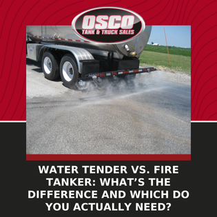 Water Tender vs. Fire Tanker: What’s the Difference and Which Do You ...